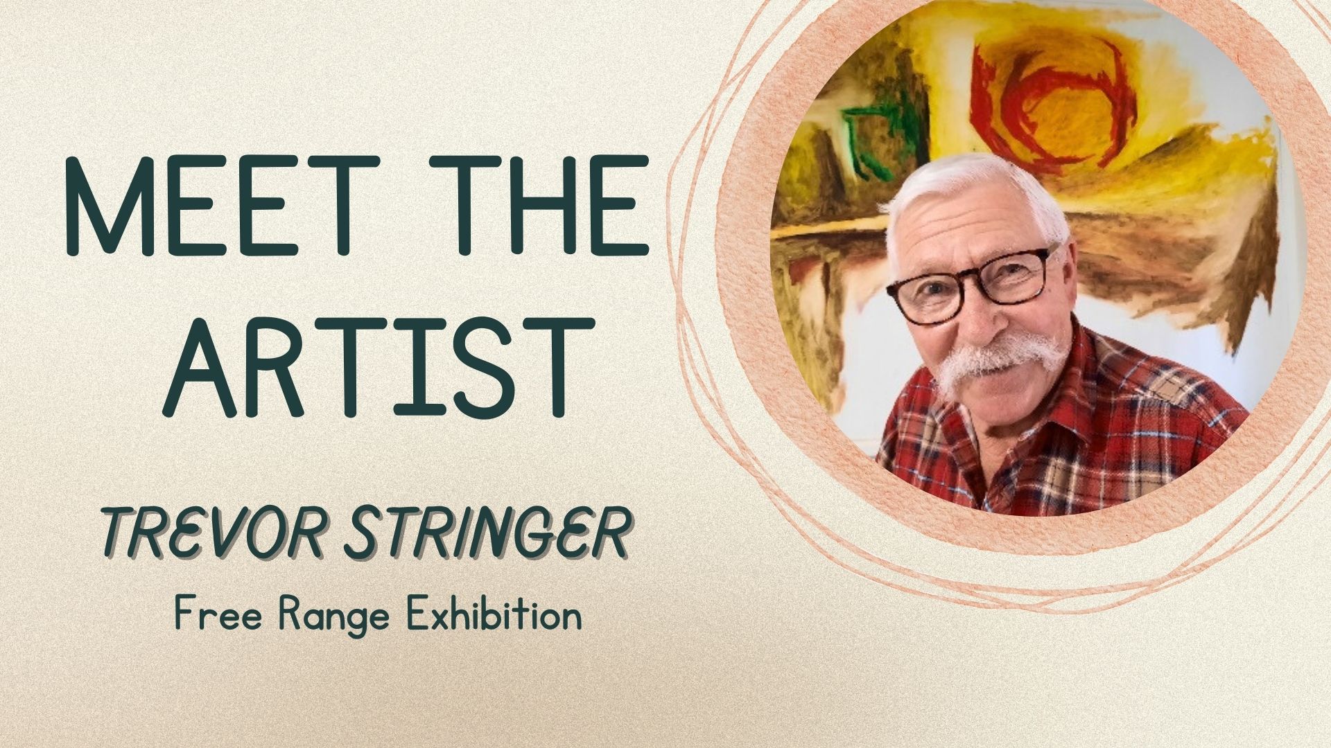 Meet the Artist Trevor Stringer: Free Range Exhibition » Shire of Narrogin